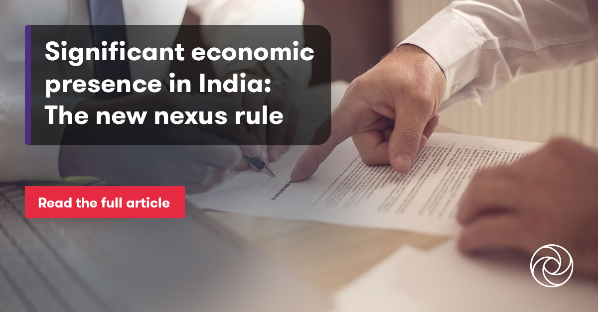 Significant economic presence in India: The new nexus rule | Insights ...
