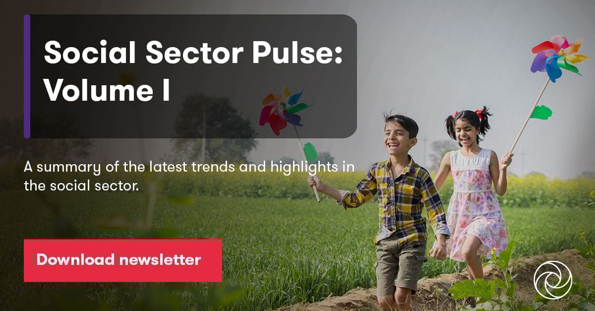 Social Sector Pulse: Volume I | Insights | Grant Thornton Bharat
