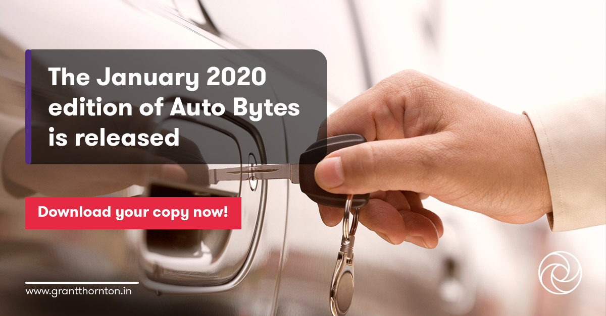 Auto Bytes January 2020 | Insights | Grant Thornton India