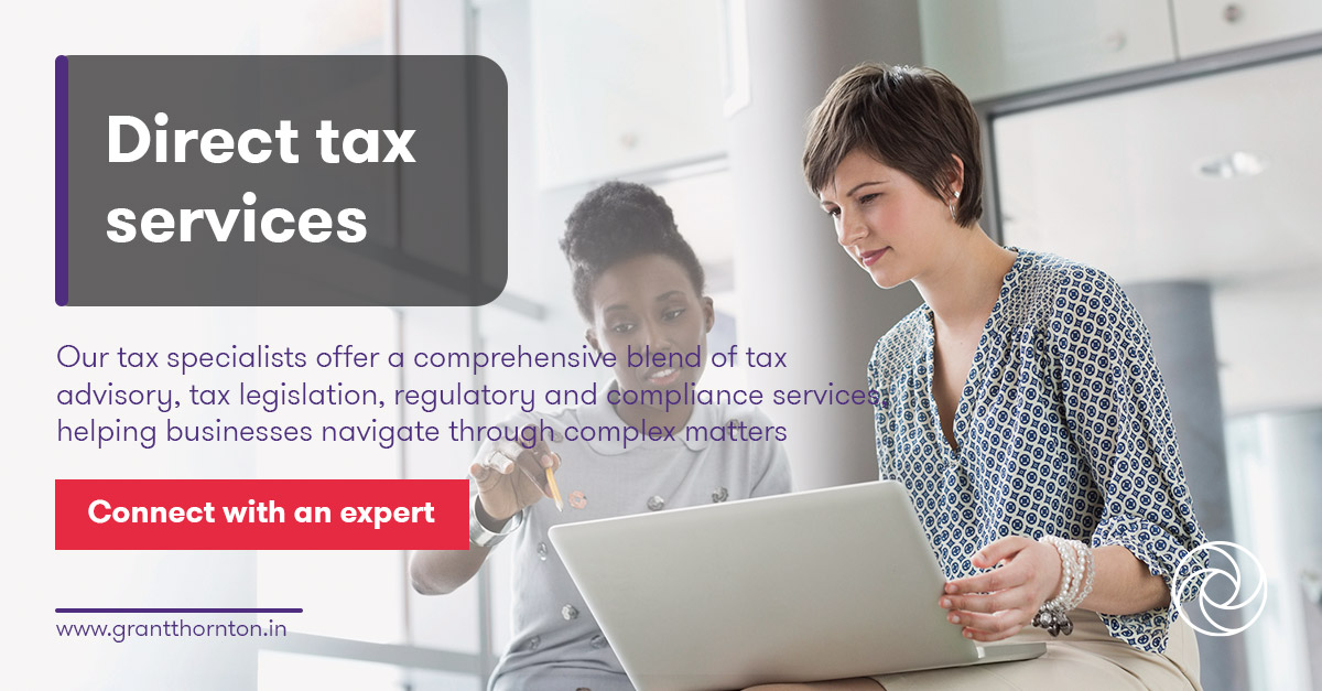 Direct Tax Services | Tax & Regulatory Services | Grant Thornton Bharat