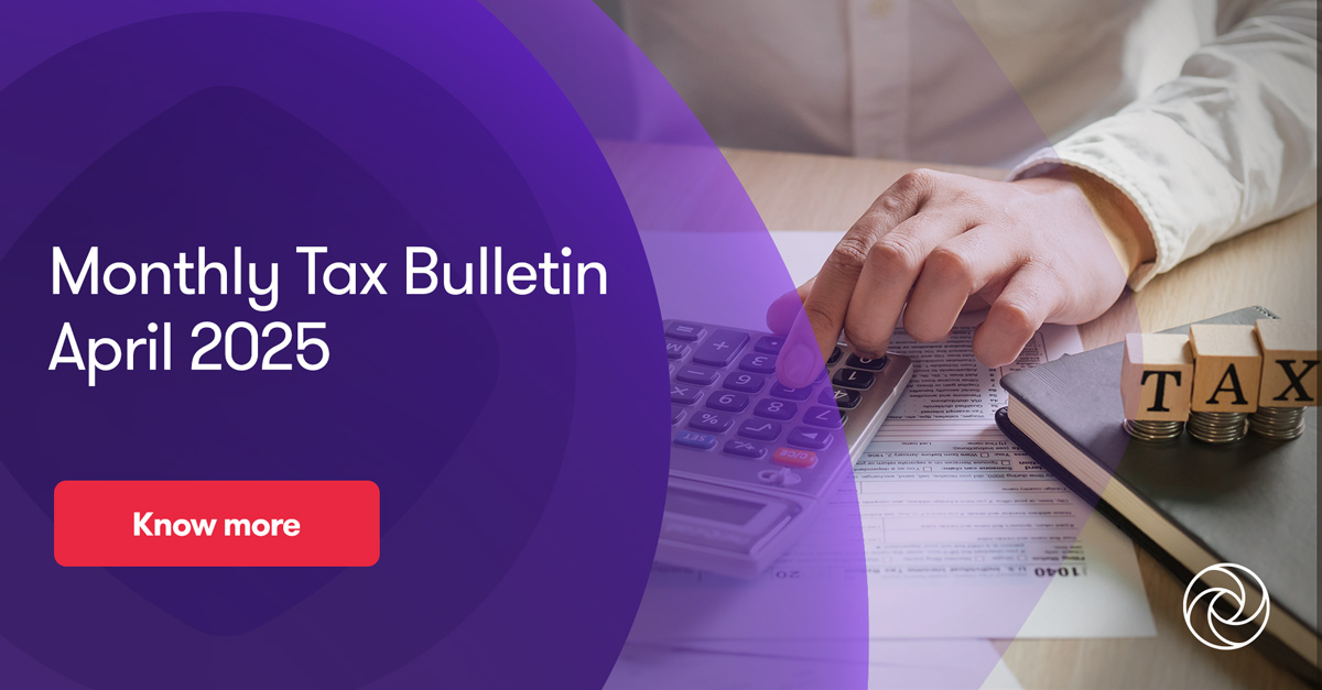 April 2025 Tax updates | Grant Thornton Bharat