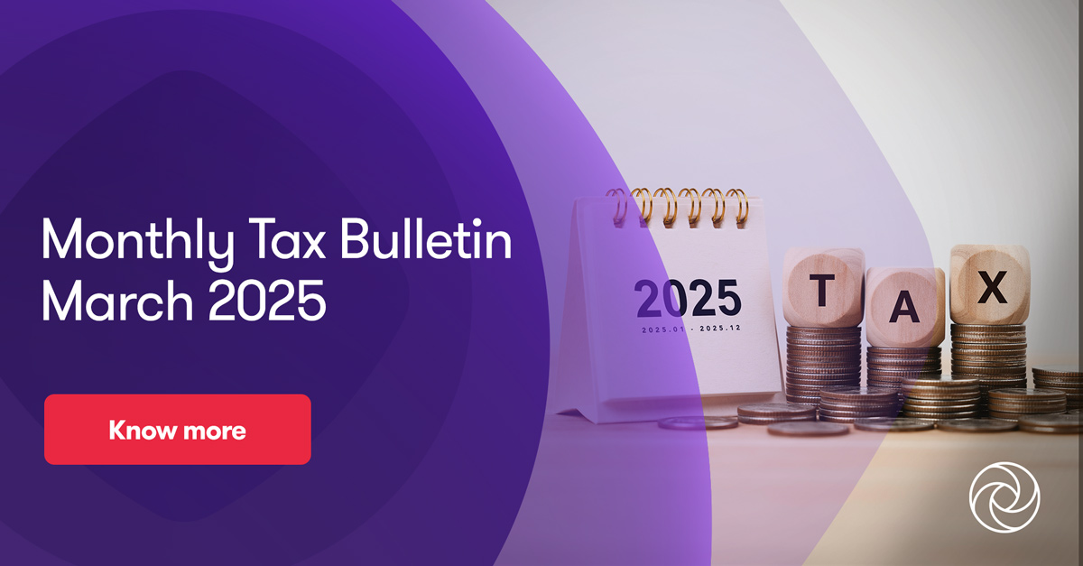 Monthly Tax Bulletin: March 2025 | Grant Thornton Bharat