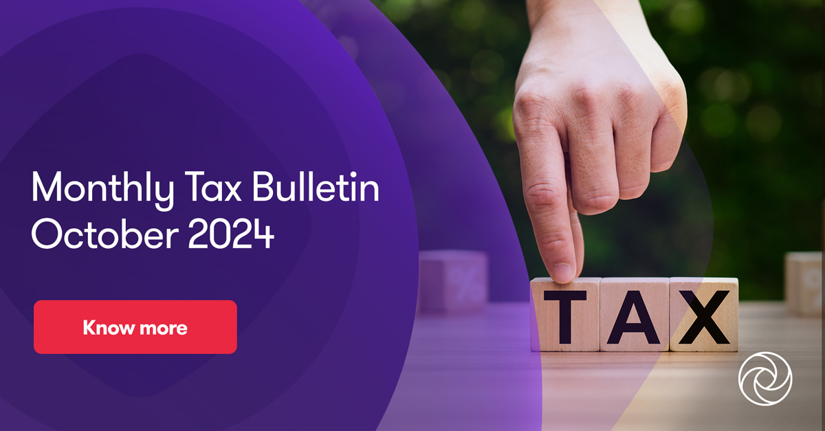 Tax Bulletin October 2024 | Grant Thornton Bharat