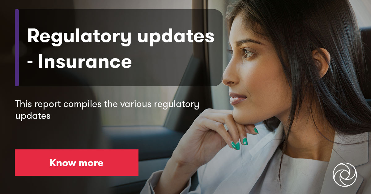 Regulatory updates - Insurance | Insights | Grant Thornton Bharat