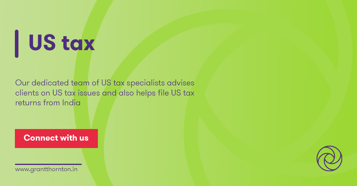 US Tax | Tax & Regulatory Services | Grant Thornton Bharat