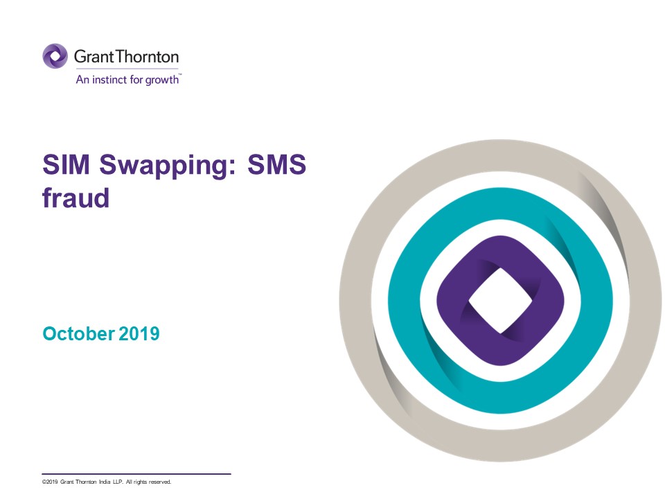 SIM swapping: SMS fraud | Grant Thornton India